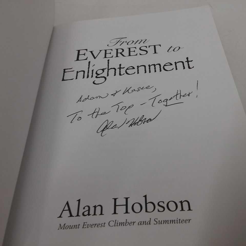Alan HObson SIGNED From Everest to Enlightenment - An Adventure of the ...