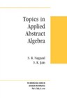 Topics in Applied Abstract Algebra by S R Nagpaul: New 9780534419110| eBay