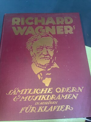 Antique Collection Richard Wagner Opera Excerpts 1914 HB | eBay