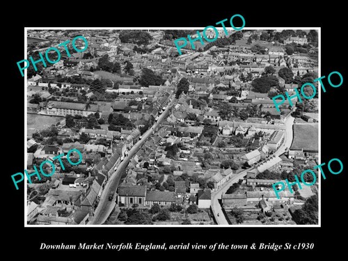 OLD 8x6 HISTORIC PHOTO OF DOWNHAM MARKET ENGLAND THE TOWN & BRIDGE ST ...