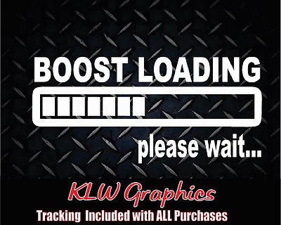 Boost Loading Decal Sticker Turbo Diesel Truck 6.7L 6.6L 5.0L JDM EURO ...