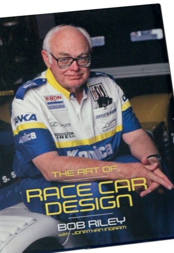 The Art of Race Car Design Bob Riley with Jonathan Ingram NEW Hardcover ...