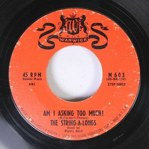 50'S & 60'S 45 The String-A-Longs - Am I Asking Too Much? / Wheels On ...