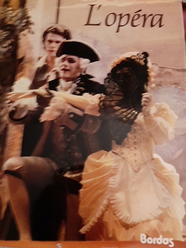 L'opéra Pierre Brunel Stéphana Wolff Préface Bernard Lefort REF E2 | eBay