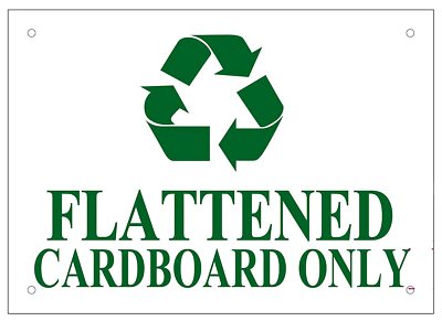 FLATTENED CARDBOARD ONLY SIGN ( ALUMINIUM 10x14 -Rust Free ) ref1020 ...