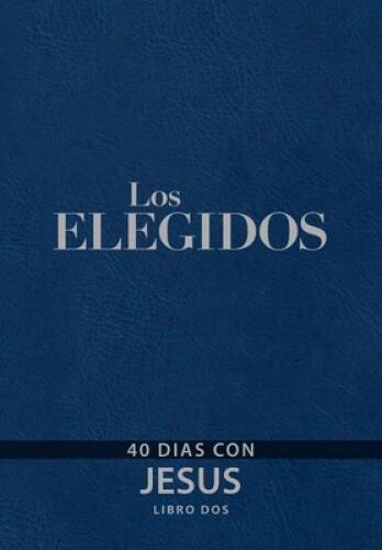 Los Elegidos - Libro Dos: 40 Das con Jess - Imitation Leather - GOOD 9781424563180| eBay