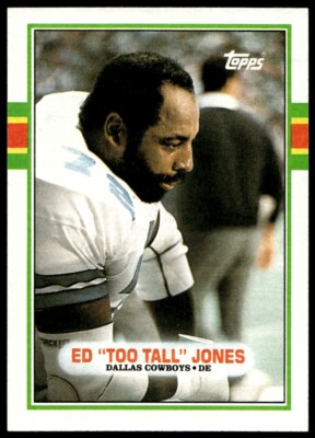 1989 Topps #389 Ed "Too Tall" Jones COWBOYS | eBay