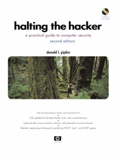 Halting the Hacker : A Practical Guide to Computer Security by Donald I ...