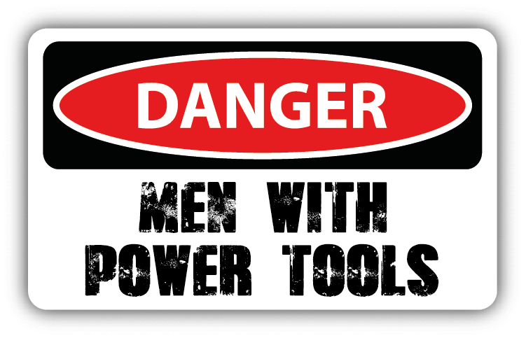 Danger Men With Power Tools Sign Warning Car Bumper Sticker Decal 6" x ...