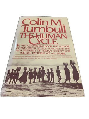 The Human Cycle by Colin M. Turnbull (1984, Paperback) | eBay