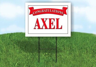 AXEL CONGRATULATIONS RED BANNER 18in x 24in Yard sign with Stand | eBay