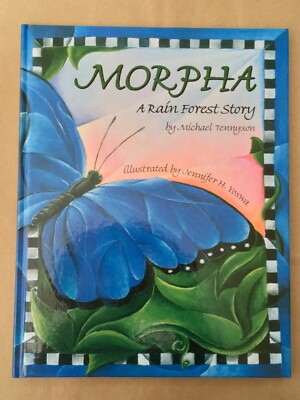 Morpha A Rain Forest Story by Michael Tennyson | eBay