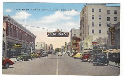 SALINAS, CALIFORNIA Main Street Looking North, Banner, Polly Anna ...