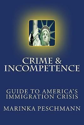 Crime and Incompetence by Marinka Peschmann (2013, Trade Paperback) for ...