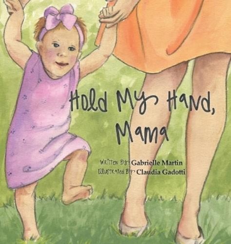 Gabrielle Martin Hold My Hand, Mama (Relié) | eBay