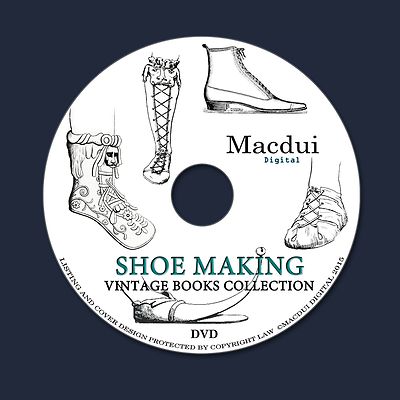 Shoe Making Vintage Books Collection 55 PDF E-Books on 1 DVD, Design ...
