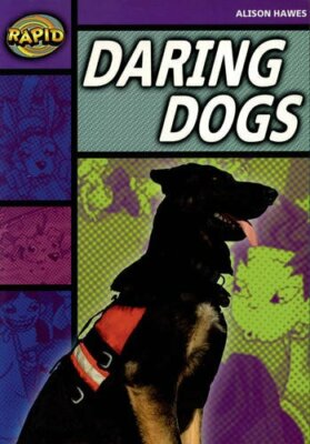 Daring Dogs: Daring Dogs(Series 1) (RAPID SERIES 1) by Hawes, Alison ...