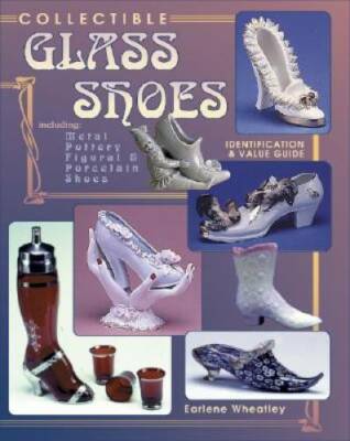 Collectible Glass Shoes: Including Metal, Pottery, Figural & Porcelai ...