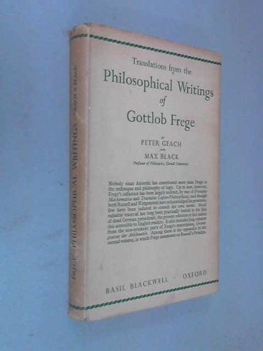 TRANSLATIONS FROM THE PHILOSOPHICAL WRITINGS OF GOTTLOB By Peter Geach ...