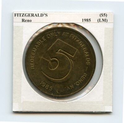 5.00 Token from the Fitzgeralds Casino Reno Nevada (LM) 1985 | eBay