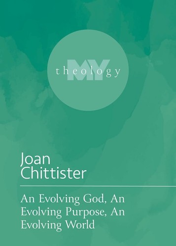 An Evolving God, An Evolving Purpose, An Evolving World (My Theology ...