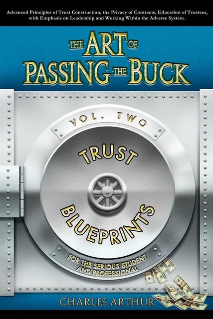 The Art of Passing The Buck, Vol 2 von Charles Arthur (2012 ...