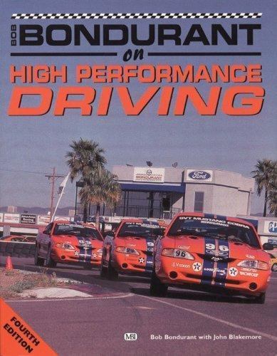 Bob Bondurant on High Performance Driving by Bob Bondurant ...