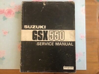 SUZUKI GSX550E/ES 1983 to 1984 Genuine Service Manual Part number 99500 ...