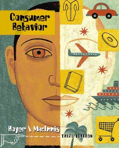 Consumer Behavior Hoyer, Wayne D. and Deborah J. MacInnis: 344629 ...