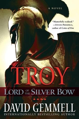 David Gemmell Troy: Lord of the Silver Bow (Poche) Troy Trilogy ...