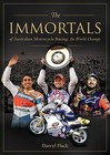 Immortals of Australian Motorcycle Racing: The World Champs, The | eBay
