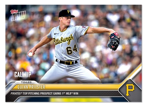 2023 TOPPS NOW 613 QUINN PRIESTER PIRATES CALL UP 1ST MLB VICTORY IN ...