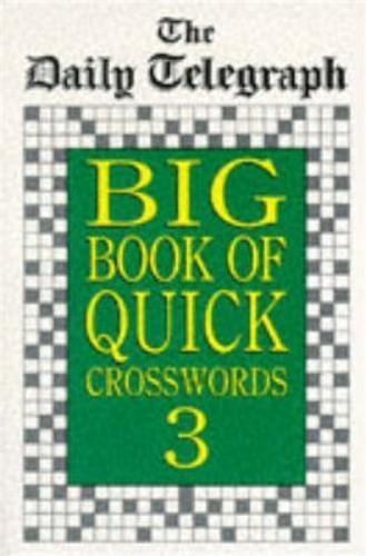Telegraph Group Limited Daily Telegraph Big Book Quick Crosswords 3 ...