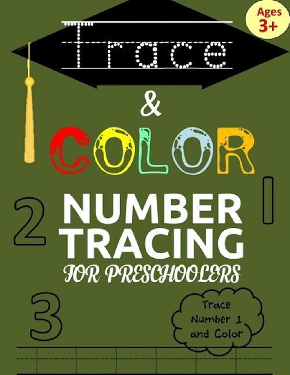 Trace & Color: Number Tracing Book for Preschoolers: Number Tracing ...
