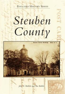 Steuben County, New York, Postcard History Series, Paperback ...
