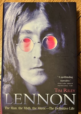 Lennon : The Man, Myth, Music SIGNED by Author Tim Riley Beatles ...