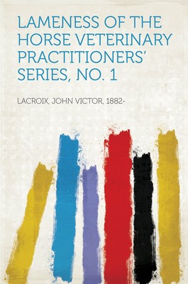 John Victor LaCroix Lameness of the Horse (Hardback) 9781016187404 ...