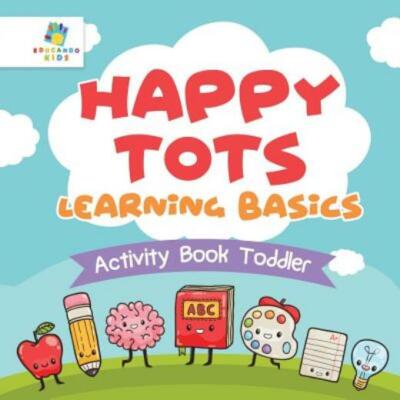 Happy Tots Learning Basics Activity Book Toddler 9781645217091| eBay