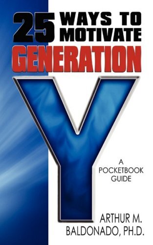 25 Ways to Motivate Generation Y: A Pocketbook Guide 9781440105449| eBay