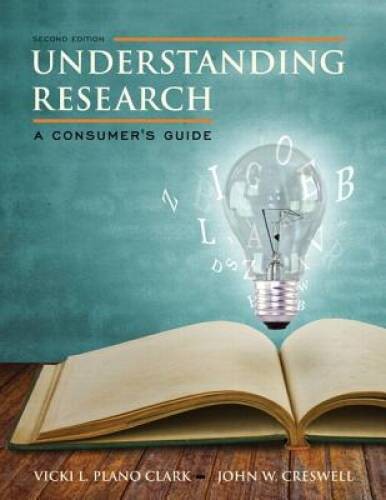 Understanding Research: A Consumer's Guide, Enhanced Pearson eText ...