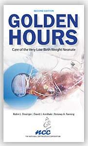 Golden Hours Care of the Very Low Birth Weight Neonate 9780989019842 | eBay