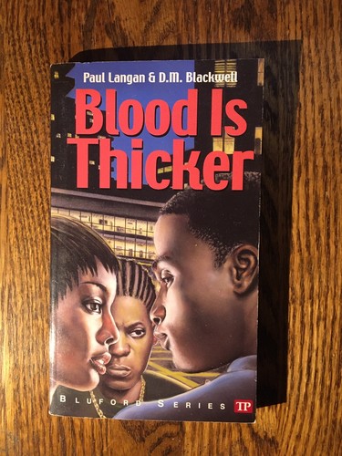 BLOOD IS THICKER by Paul Langan & D.M. Blackwell 2004 paperback BLUFORD ...