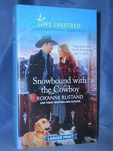 Snowbound with the Cowboy - Paperback Bunko By Roxanne Rustand - GOOD ...