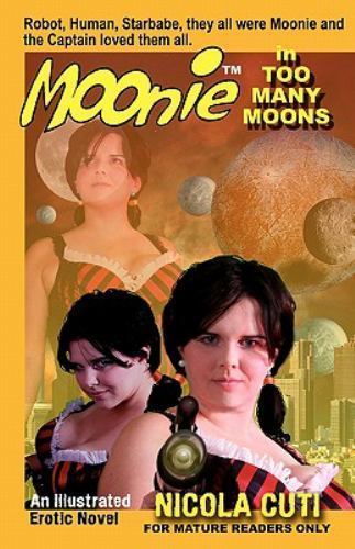 Moonie in Too Many Moons by Nicola Cuti (2010, Trade Paperback) for sale online | eBay