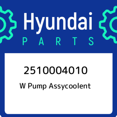 2510004010 Hyundai W pump assycoolent 2510004010, New Genuine OEM Part ...