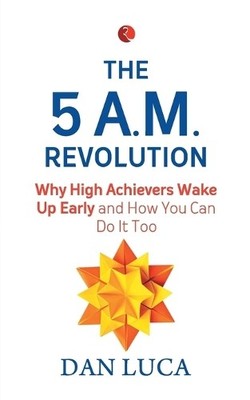 Dan Luca The 5 am Revolution (Tascabile) | eBay