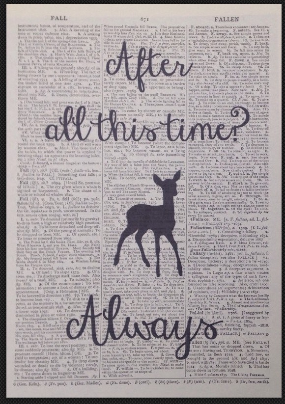 After All This Time Always Quote