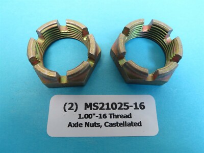 1.00”-16 MS21025-16 Axle Nut Castellated Hex Beechcraft Aircraft (2 ea ...