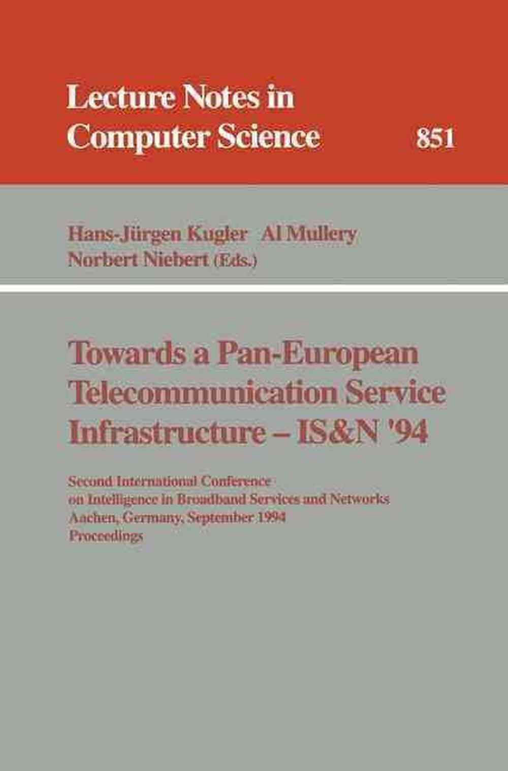 Towards a Pan-European Telecommunication Service Infrastructure - IS&N ...