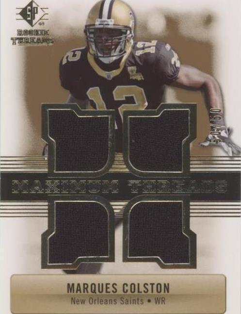 2007 SP Rookie Threads - Maximum Threads Marques Colston #MT-MC /50 ...